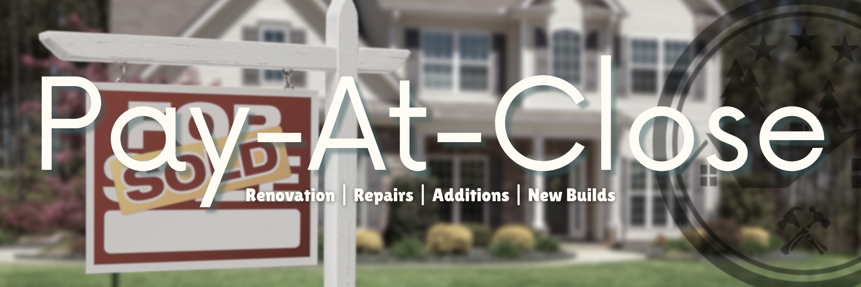 Now Offering Pay-At-Close - Freestone Builders